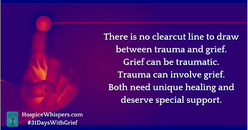Traumatic Loss – Grief Probate Journey