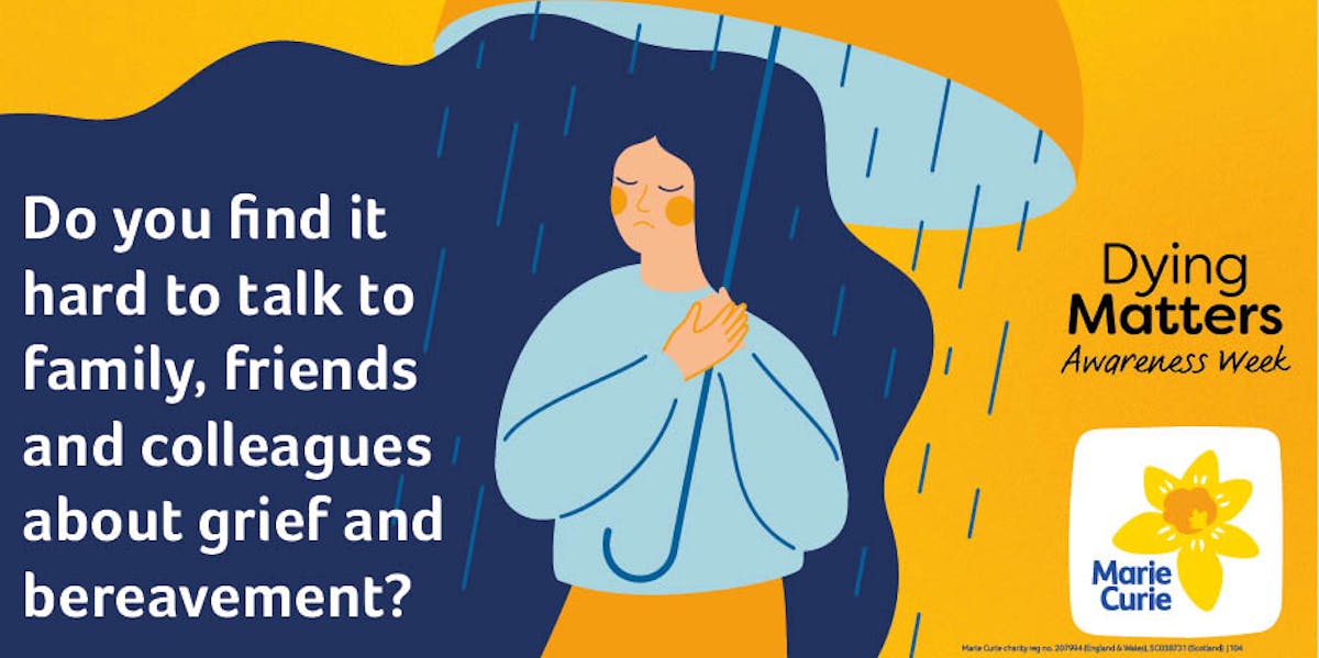 Dying Matters Awareness Week 8th – 14th May 2023 – Grief Probate Journey